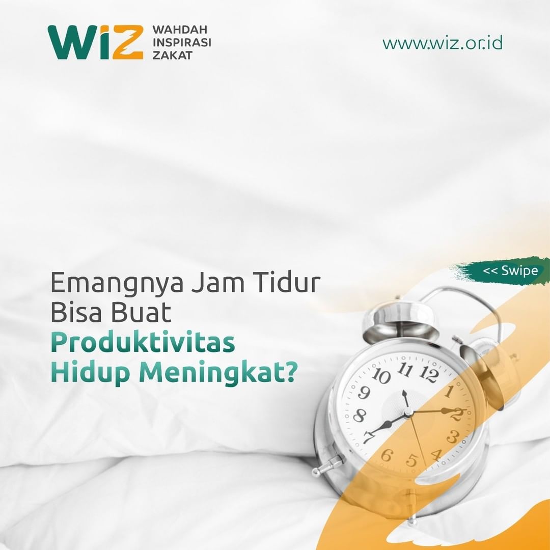 Jam Tidur Meningkatkan Produktivitas Hidup – WAHDAH INSPIRASI ZAKAT
