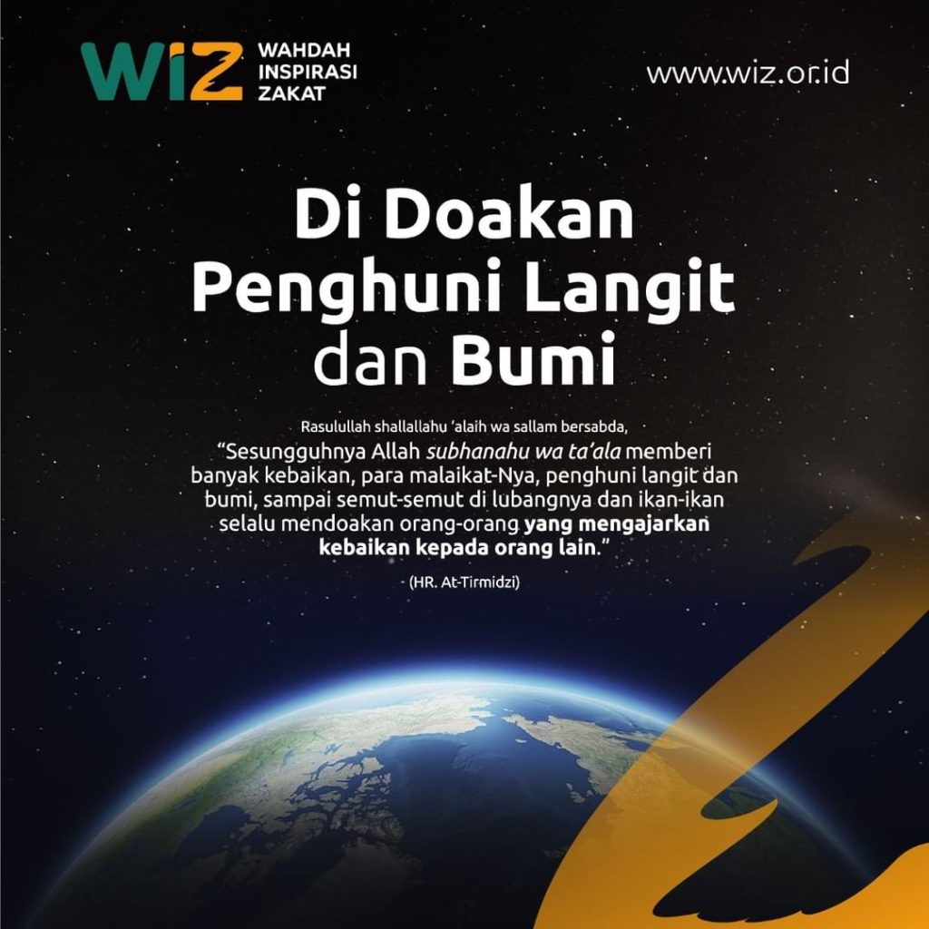 Di Doakan Penghuni Langit Dan Bumi – WAHDAH INSPIRASI ZAKAT