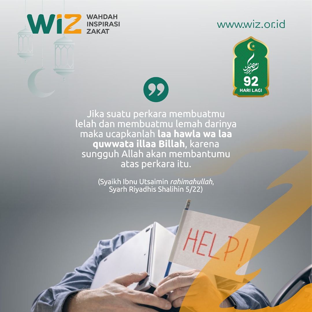 Laa Quwwata Illaa Billah – WAHDAH INSPIRASI ZAKAT