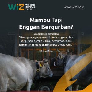 Mampu Berqurban, Tapi Enggan Melakukan – WAHDAH INSPIRASI ZAKAT